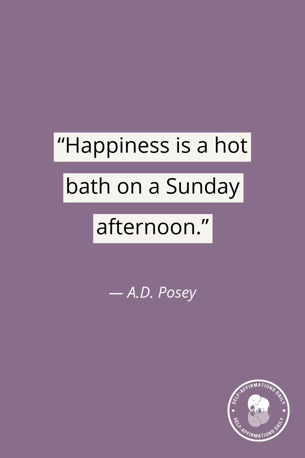 130 Sunday Quotes to Elevate Your Weekend - Self Affirmations Daily