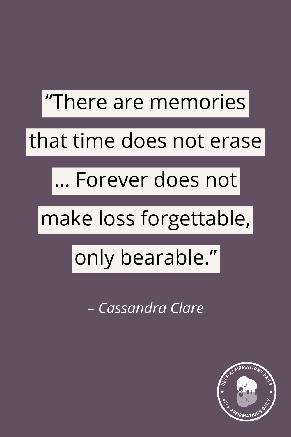 145 Inspiring Memories Quotes to Cherish - Self Affirmations Daily