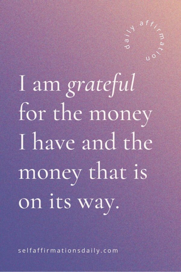 110 Money Affirmations for Financial Success - Self Affirmations Daily